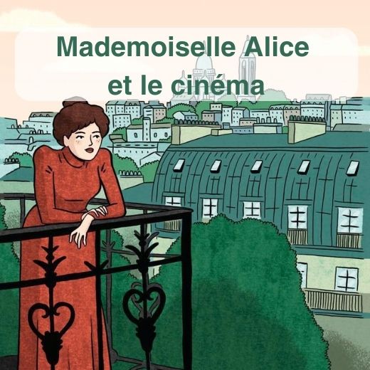 Mademoiselle Alice et le cinéma (8-12 ans) - Hello Merlin