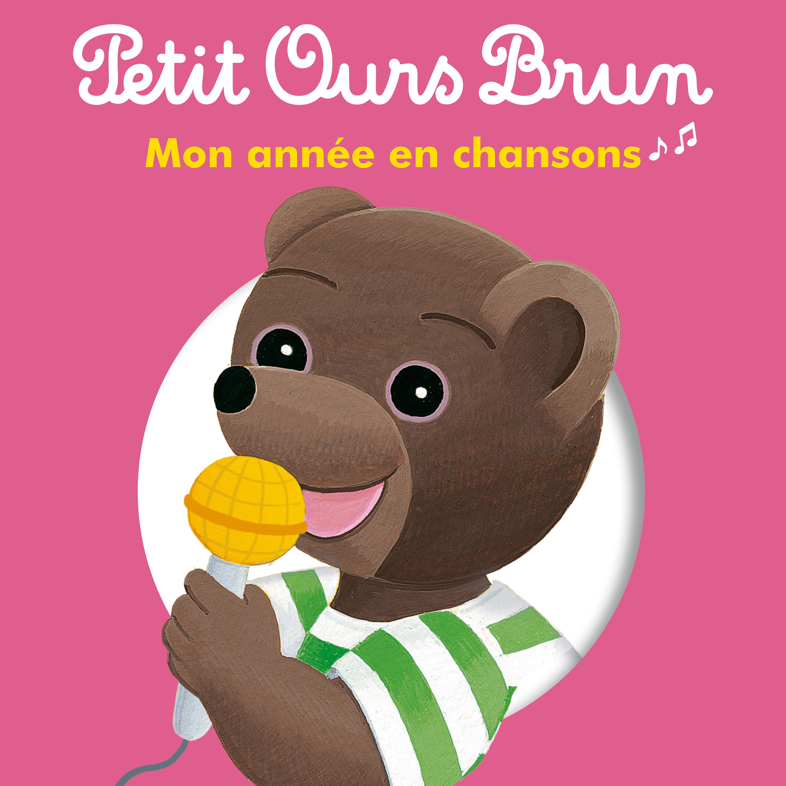 Petit Ours Brun, mon année en chansons, à écouter sur Merlin