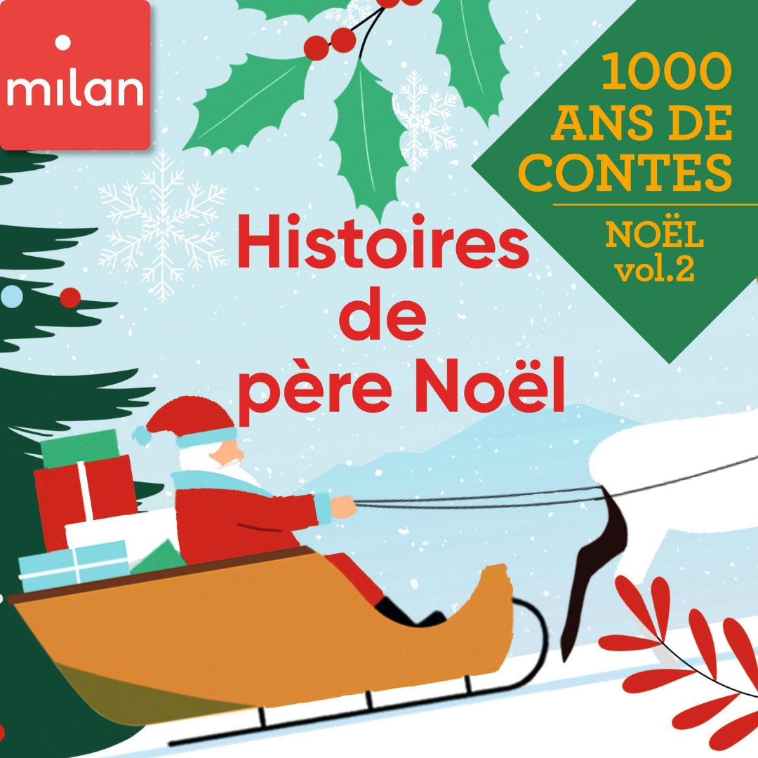 1 000 ans de contes - Histoires de Père Noël (Vol.2), à écouter sur Merlin